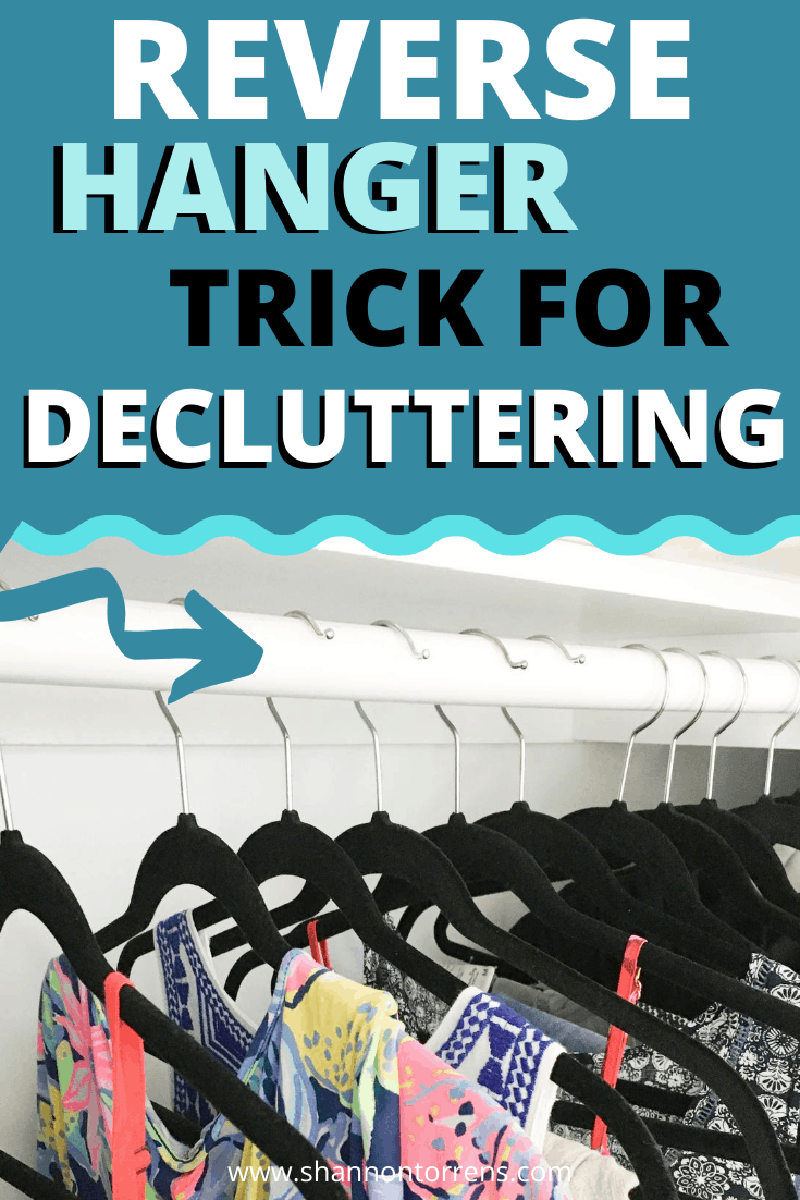 The Reverse Hanger Trick for Decluttering [Does It Work?] - Shannon Torrens
