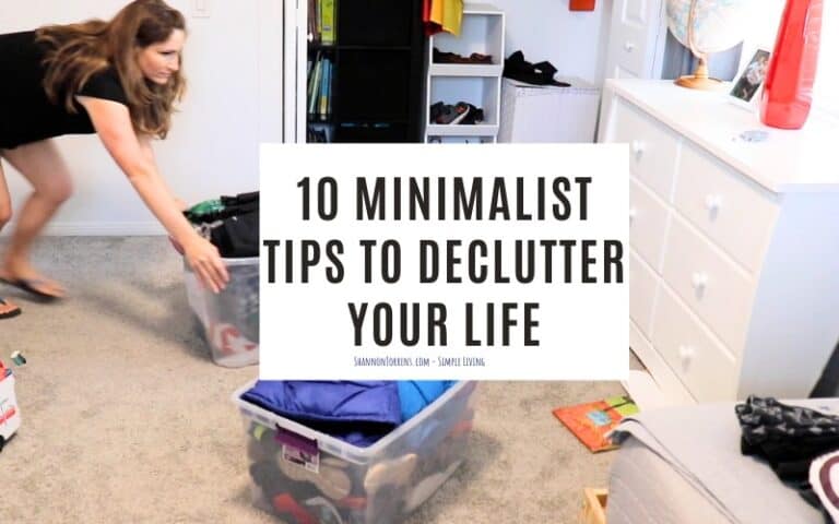 10 Minimalist Tips To Declutter Your Life - Shannon Torrens