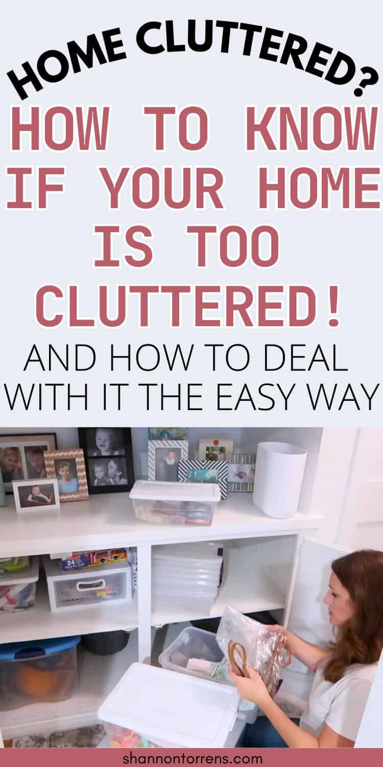 How To Know If Your Home Is Too Cluttered - Shannon Torrens
