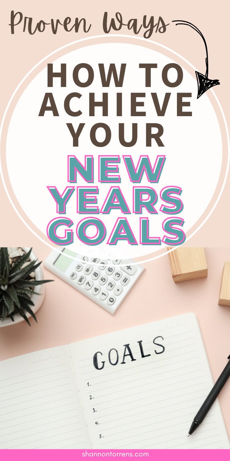 How to Achieve Your New Year's Goals - Shannon Torrens