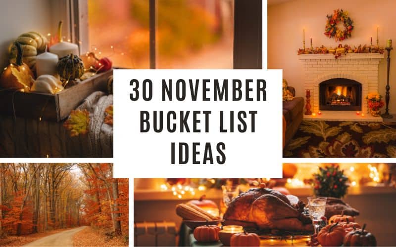 30 November Bucket List Ideas - Shannon Torrens