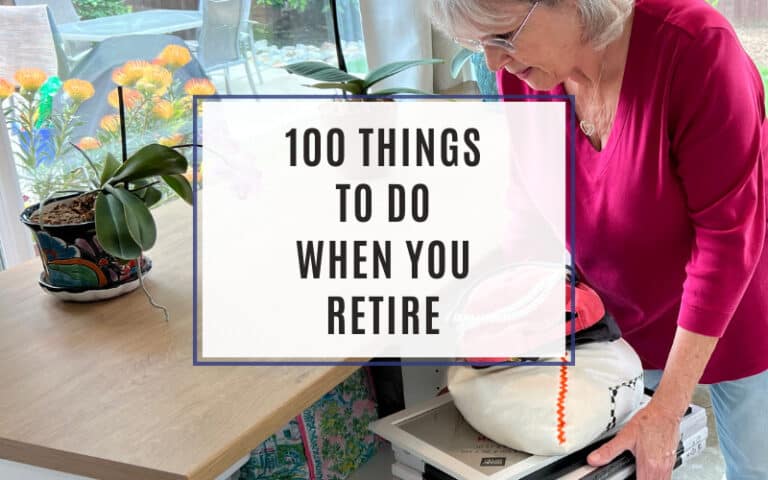 100 Things To Do When You Retire To Enjoy Life - Shannon Torrens
